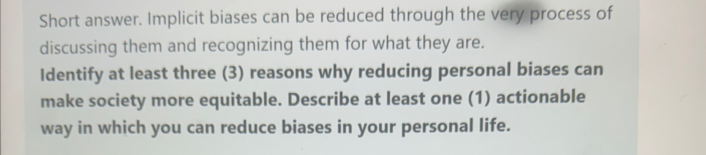 Solved Short answer. Implicit biases can be reduced through | Chegg.com