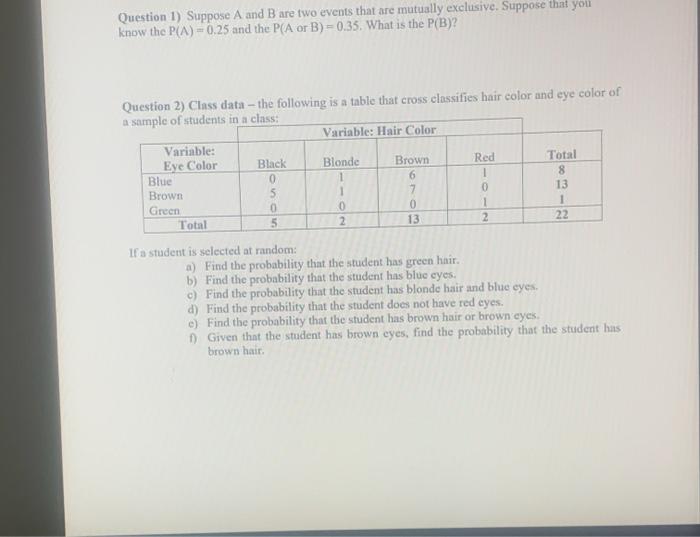 Solved Question 1) Suppose A and B are two events that are | Chegg.com