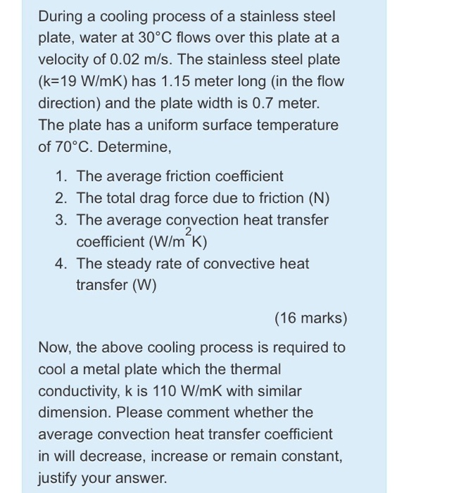 Solved During a cooling process of a stainless steel plate, | Chegg.com