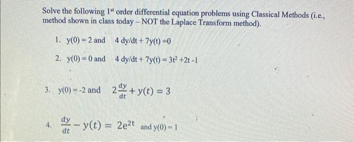 Solved Solve the following 1st order differential equation | Chegg.com