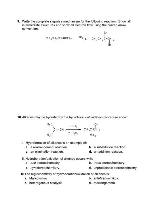 Solved 9. Write the complete stepwise mechanism for the | Chegg.com