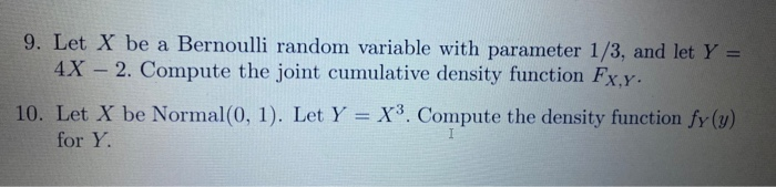 Solved 9. Let X be a Bernoulli random variable with | Chegg.com