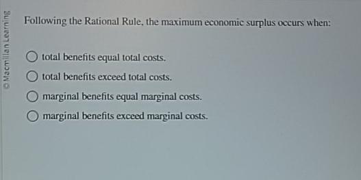 Solved Following the Rational Rule, the maximum economic | Chegg.com
