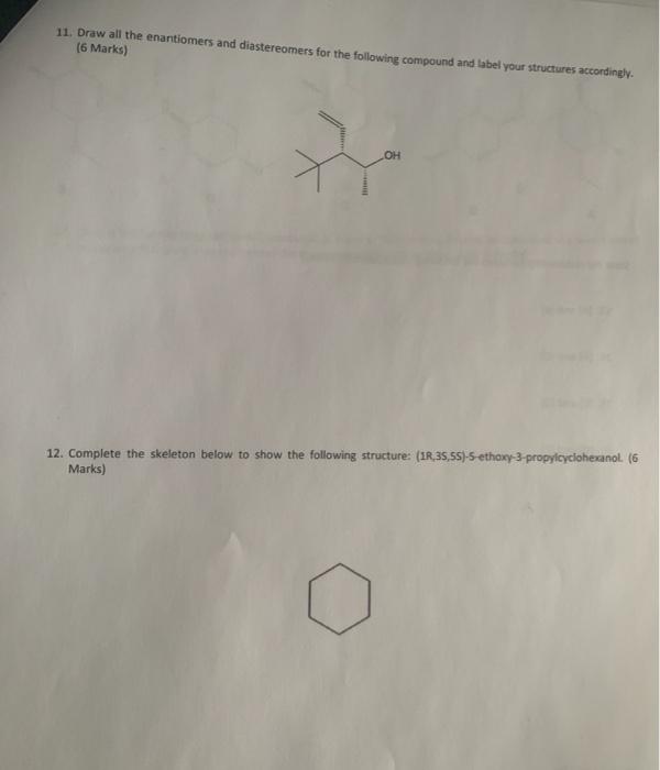 Solved 11. Draw all the enantiomers and diastereomers for | Chegg.com