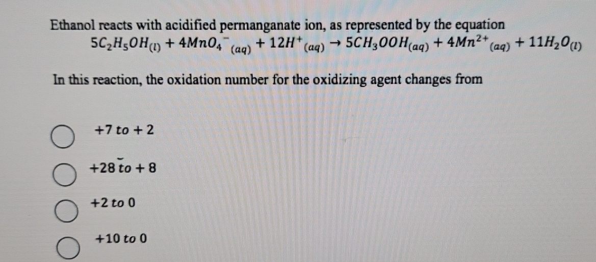 Solved Ethanol reacts with acidified permanganate ion, as | Chegg.com