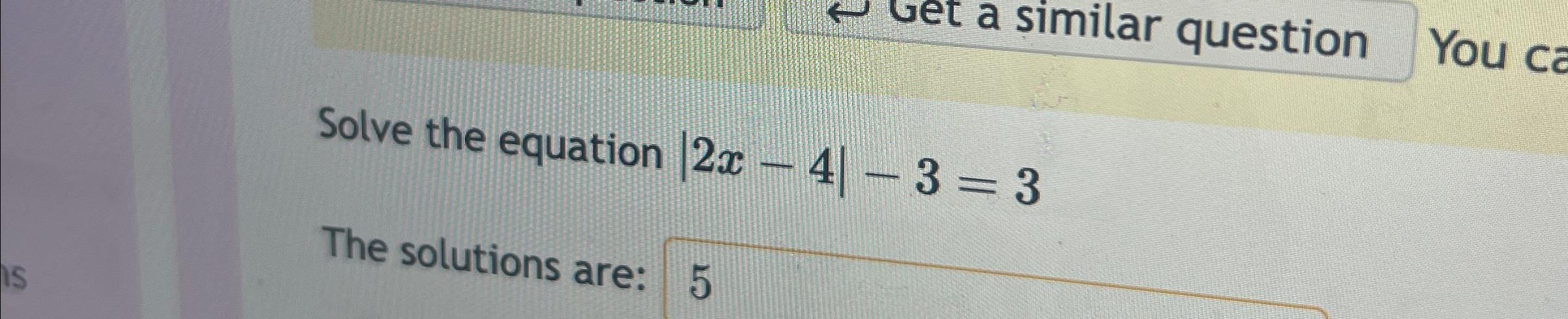 Solved Solve the equation |2x-4|-3=3The solutions are: 5 | Chegg.com