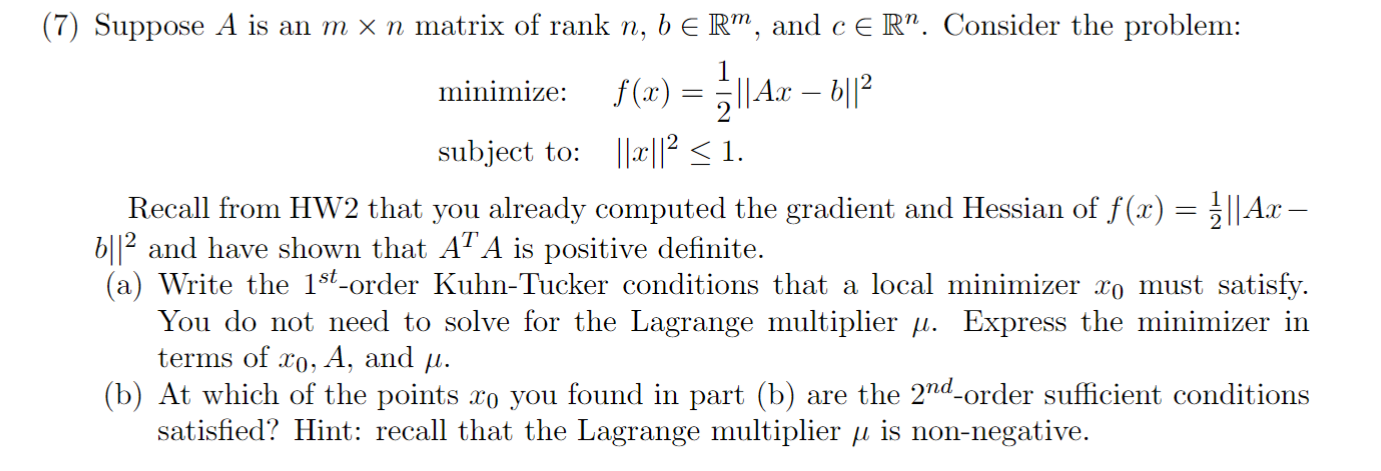 Solved (7) ﻿Suppose A is an m \times n matrix of rank n, ﻿b | Chegg.com