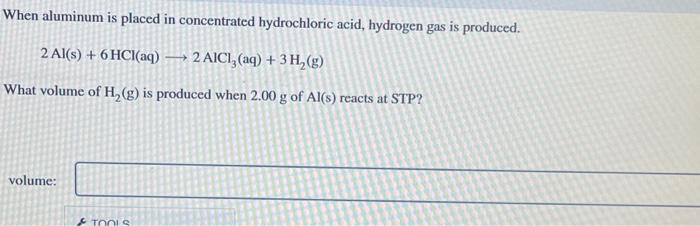 Solved When aluminum is placed in concentrated hydrochloric | Chegg.com