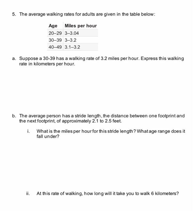 Solved 5 The Average Walking Rates For Adults Are Given In Chegg