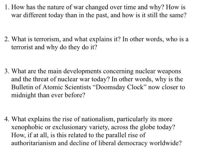 Solved 1. How has the nature of war changed over time and | Chegg.com