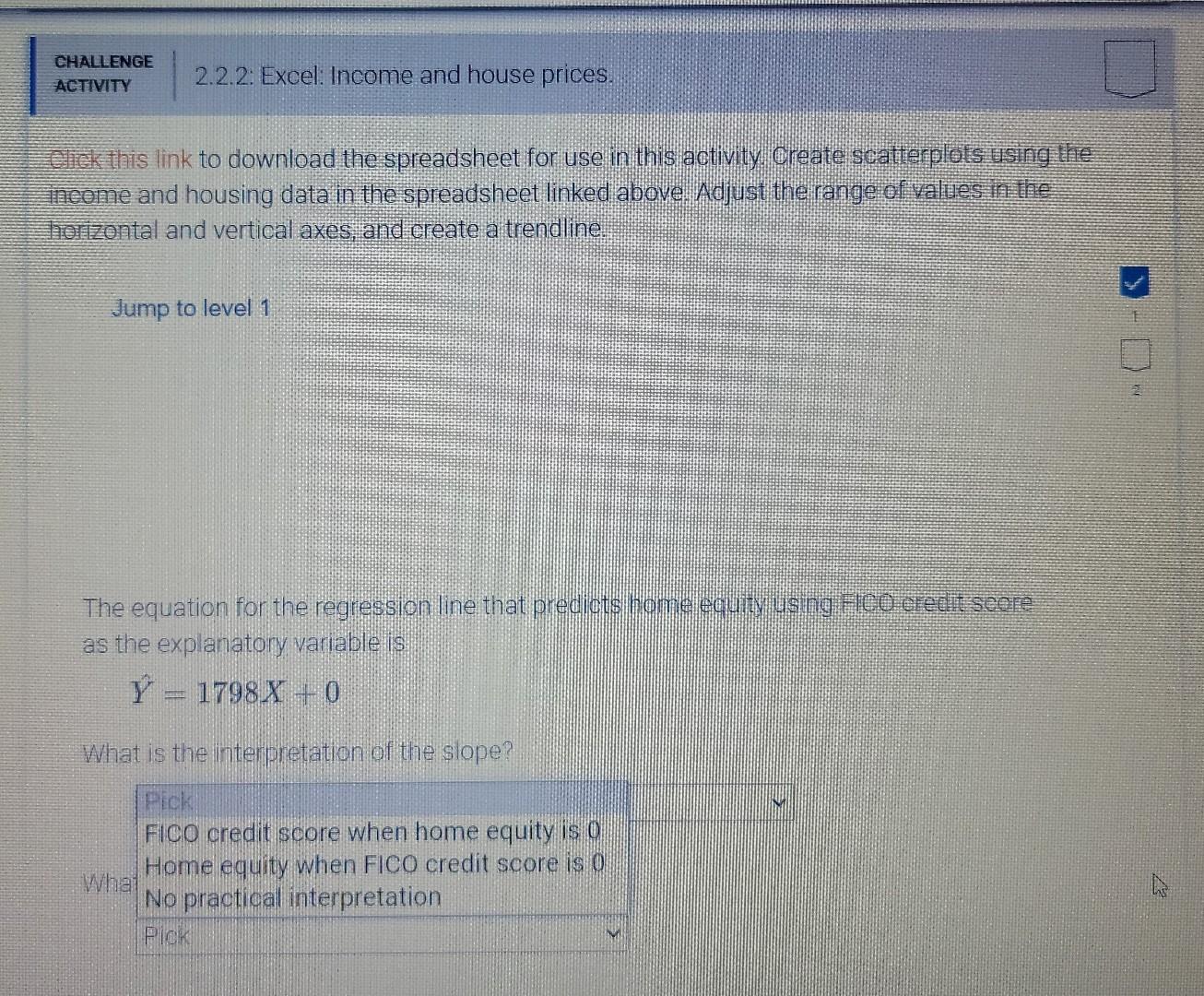 Solved CHALLENGE ACTIVITY 2.2.2: Excel. Income and house | Chegg.com Solved CHALLENGE ACTIVITY 2.2.2: Excel. Income and house | Chegg.com