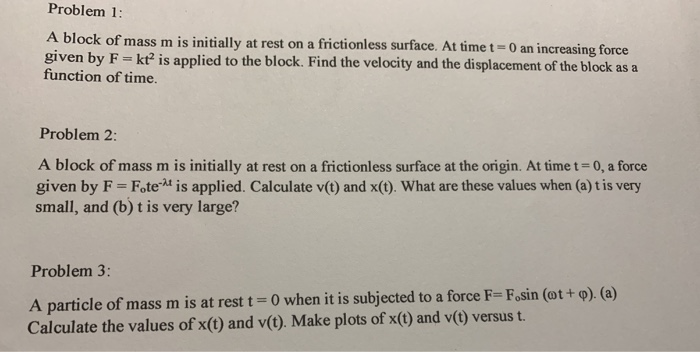 Solved Problem 1: A block of mass m is initially at rest on | Chegg.com