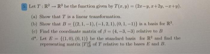 Solved Let T:R2→R3 be the function given by | Chegg.com