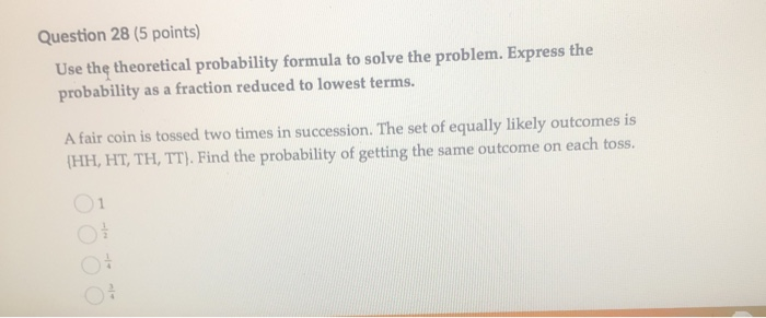 Solved Question 28 (5 points) Use the theoretical | Chegg.com