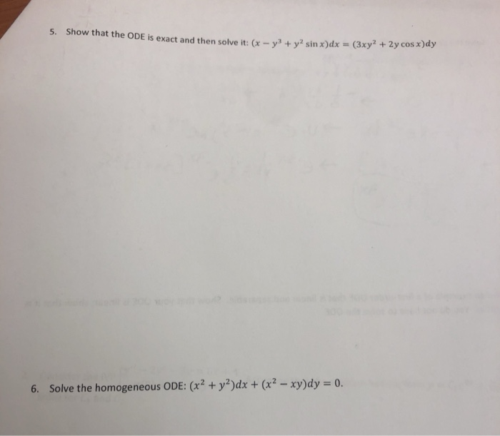 Solved 5. Show that the ODE is exact at the ODE is exact and | Chegg.com