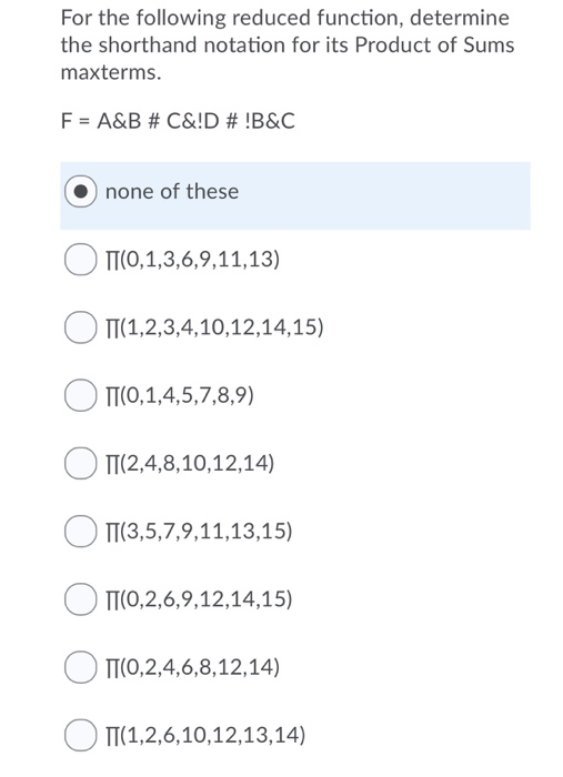 Solved For the following reduced function, determine the | Chegg.com