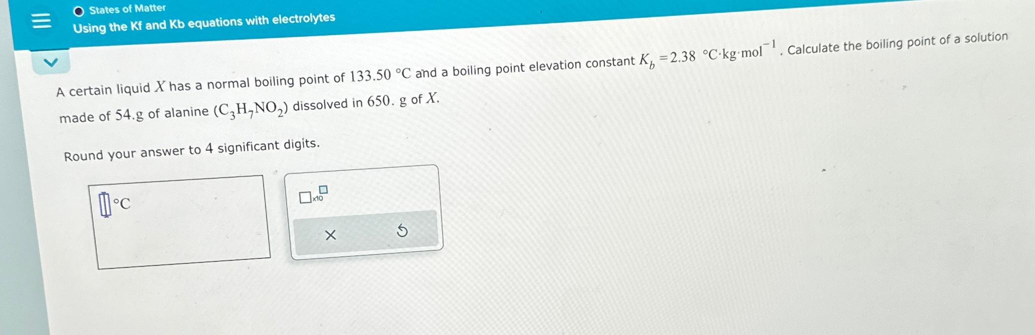 Solved States of MatterUsing the Kf ﻿and Kb ﻿equations with | Chegg.com