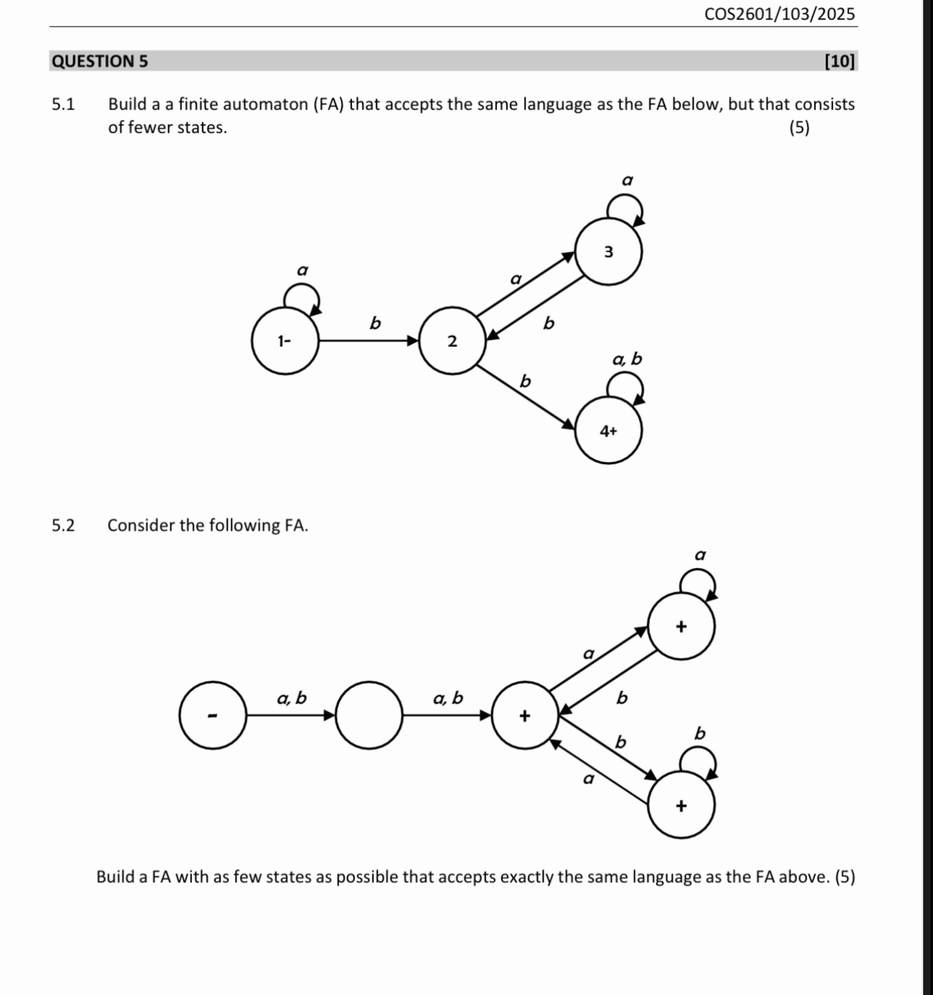 QUESTION 5 5.1 ﻿Build a a finite automaton (FA) ﻿that | Chegg.com