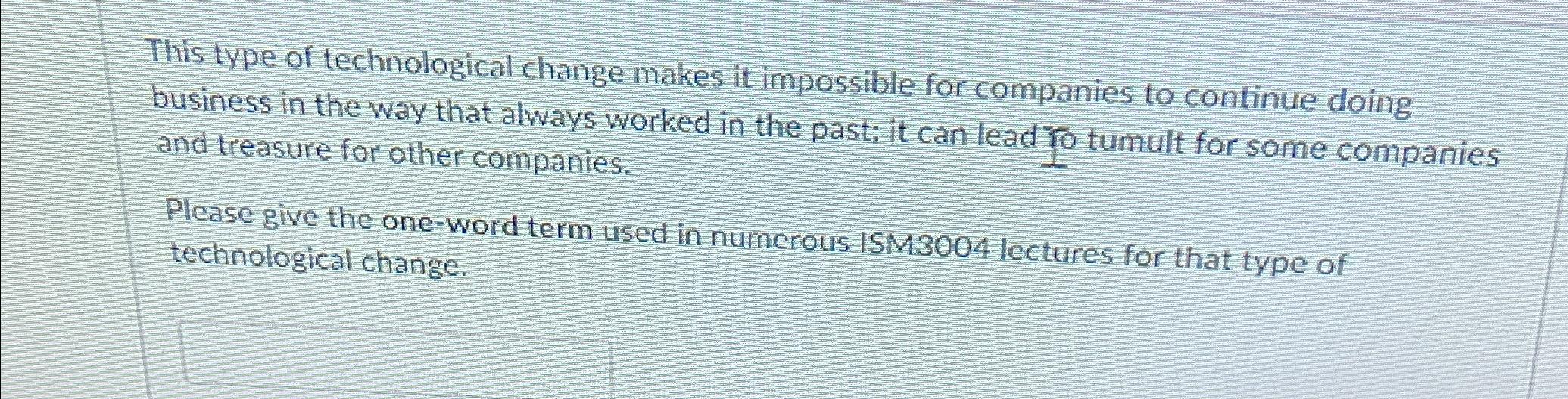 Solved This type of technological change makes it impossible | Chegg.com