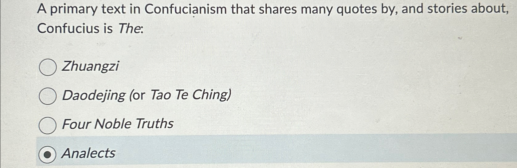 Solved A primary text in Confucianism that shares many | Chegg.com
