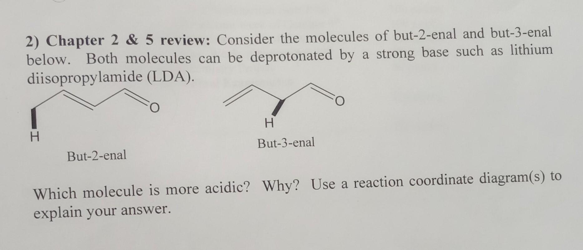 Solved 2) Chapter 2 \& 5 review: Consider the molecules of | Chegg.com