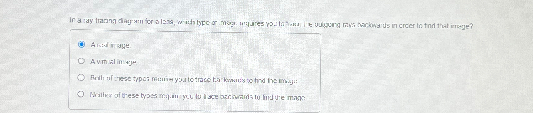 Solved In a ray-tracing diagram for a lens, which type of | Chegg.com