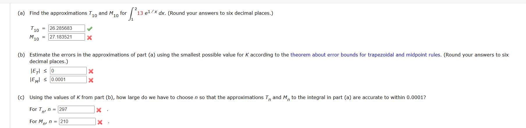 Solved (a) ﻿Find the approximations T10 ﻿and M10 ﻿for | Chegg.com