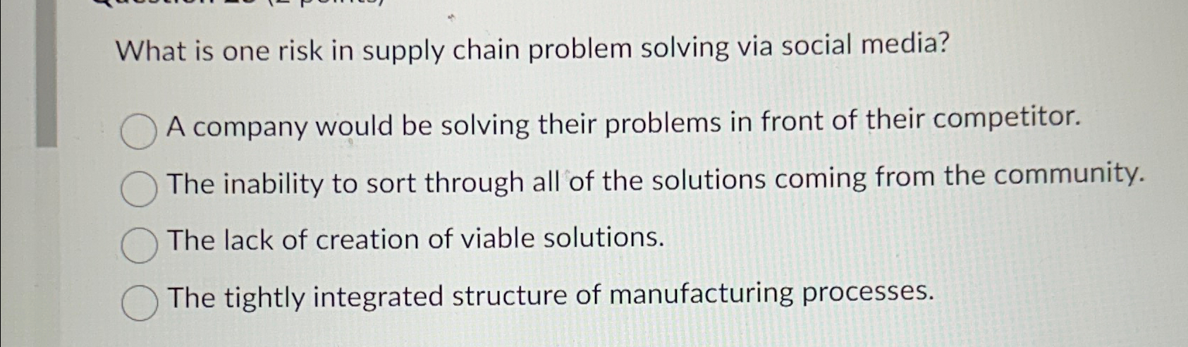 What is one risk in supply chain problem solving via | Chegg.com