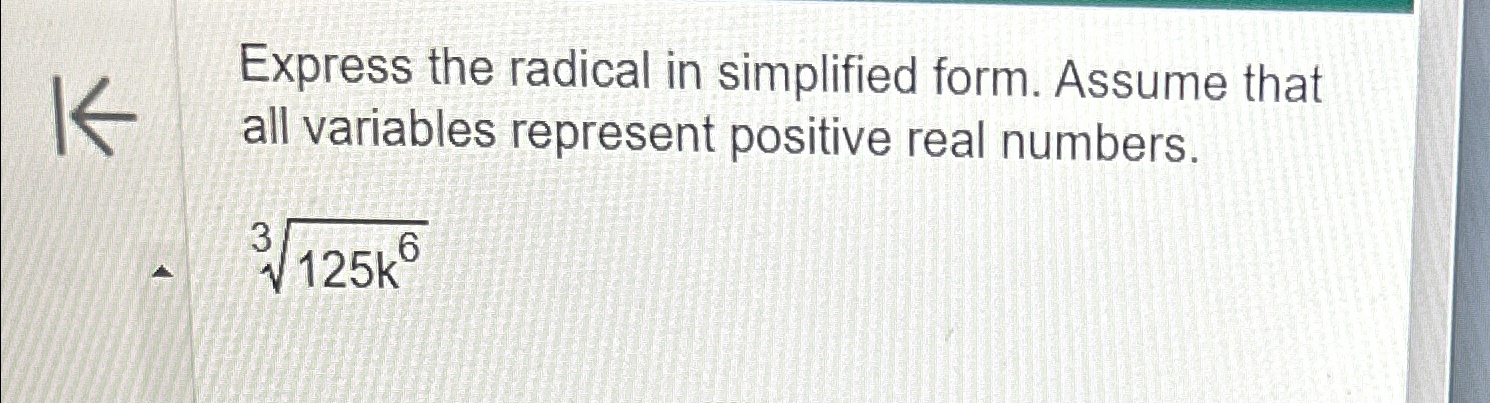 Solved Express the radical in simplified form. Assume that | Chegg.com