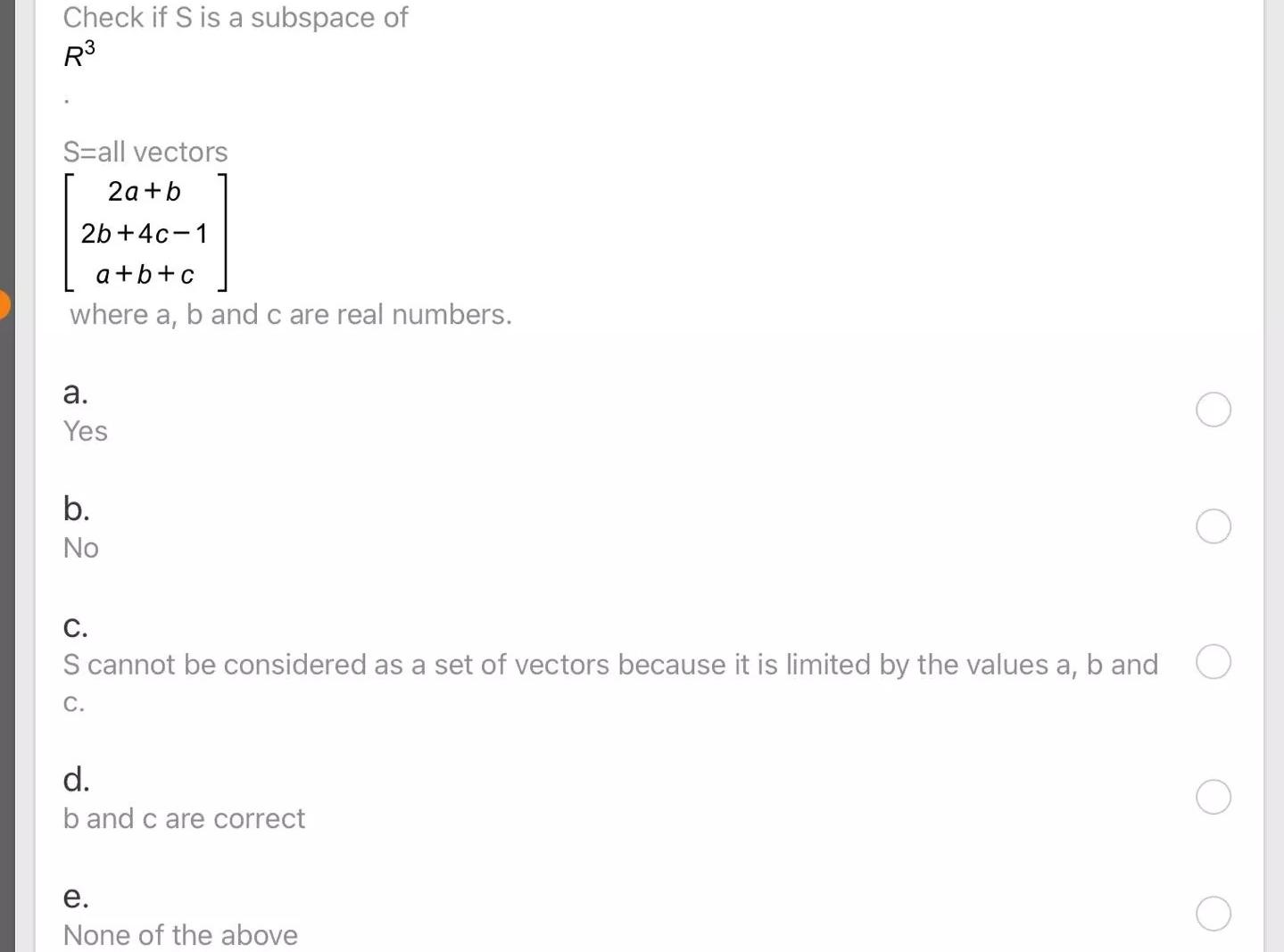 Solved Check if S is a subspace of R3 S=all vectors 2a + b | Chegg.com