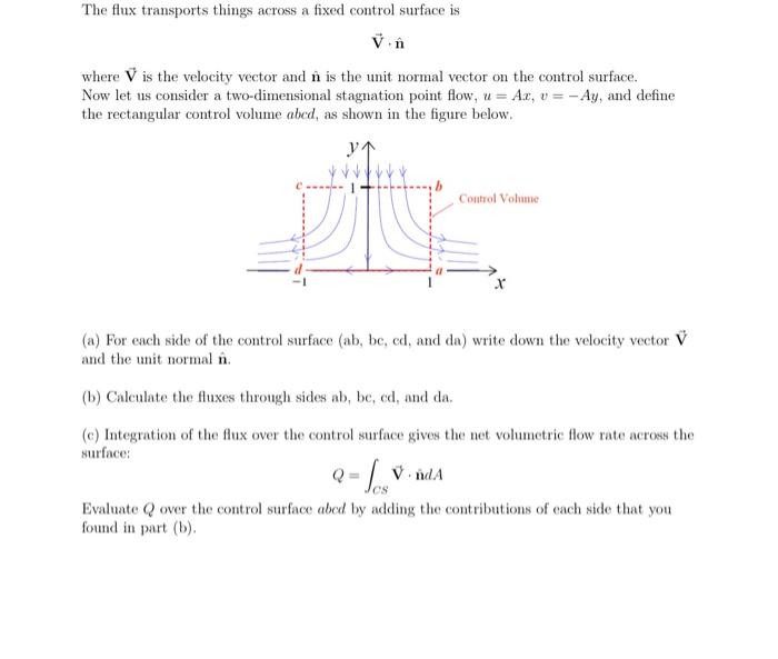 Solved The flux transports things across a fixed control | Chegg.com