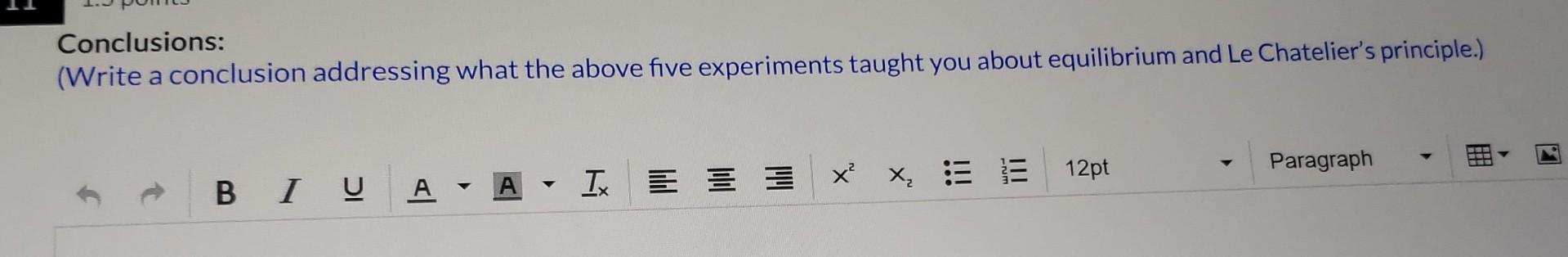 Solved Conclusions: (Write a conclusion addressing what the | Chegg.com