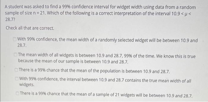 Solved A student was asked to find a 99% confidence interval | Chegg.com