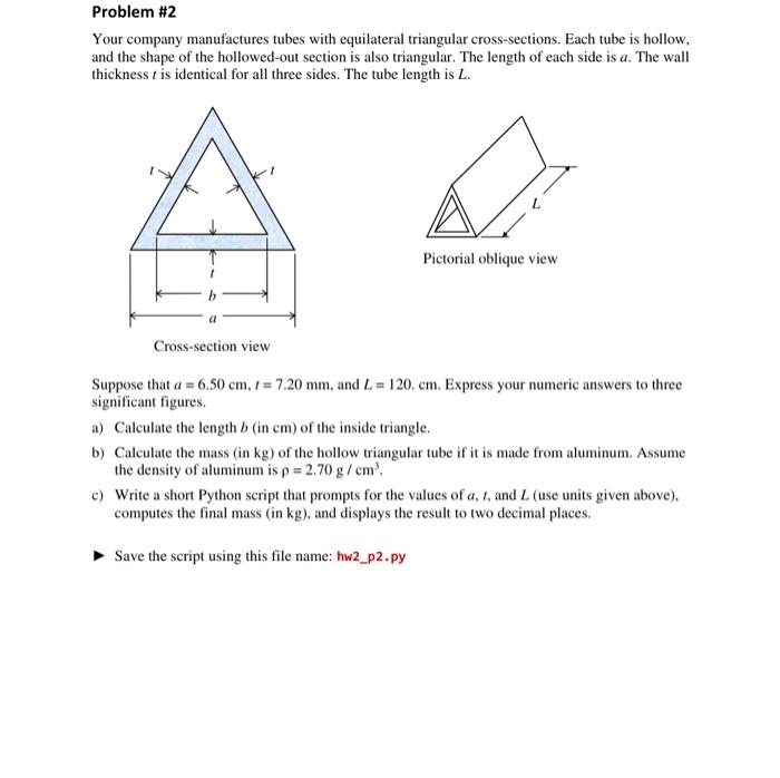 Solved Your company manufactures tubes with equilateral | Chegg.com