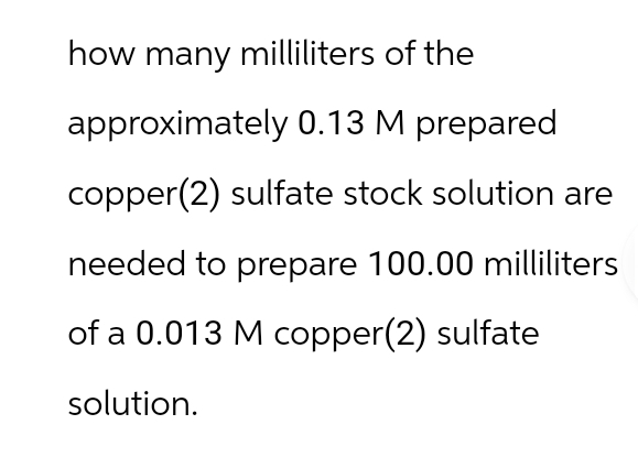 Solved how many milliliters of the approximately 0.13M | Chegg.com
