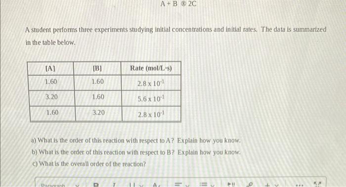 Solved A + B ® 2C A student performs three experiments | Chegg.com