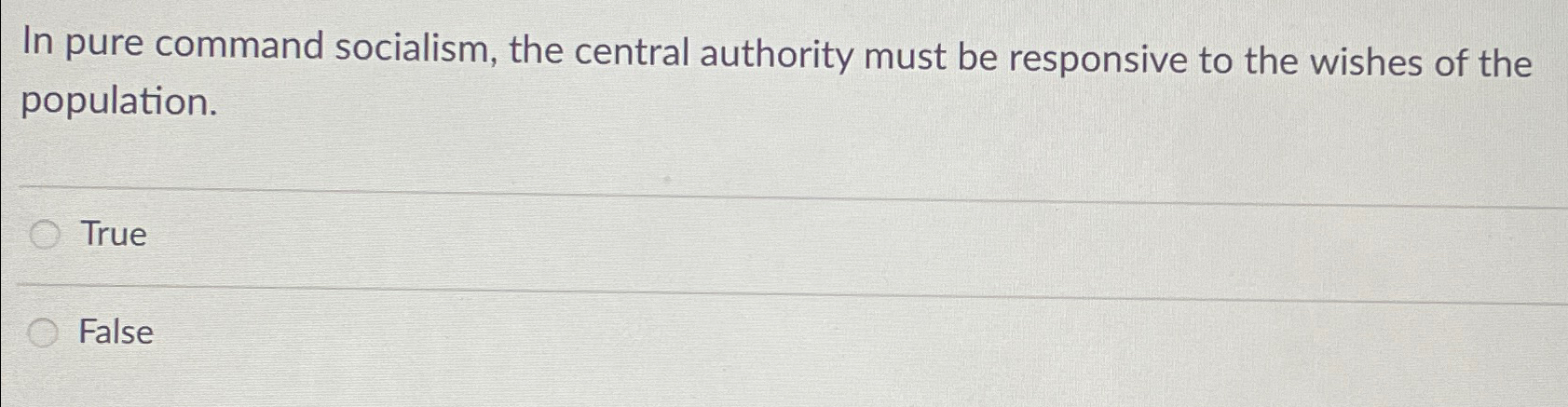 Solved In pure command socialism, the central authority must | Chegg.com