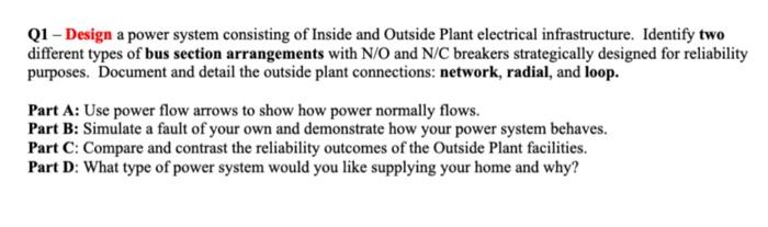 Solved Q1 - Design a power system consisting of Inside and | Chegg.com