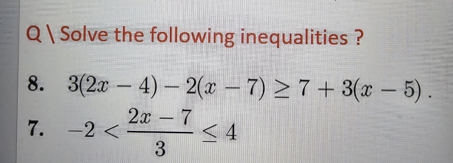 Solved Q \Solve the following inequalities | Chegg.com