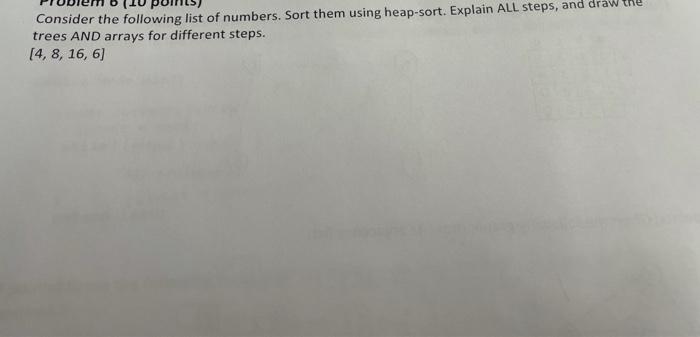 Solved Consider the following list of numbers. Sort them | Chegg.com