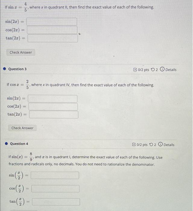 Solved If sinx=54, where x in quadrant II, then find the | Chegg.com
