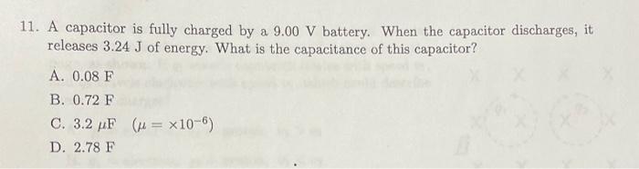 11. A capacitor is fully charged by a 9.00 V battery. | Chegg.com
