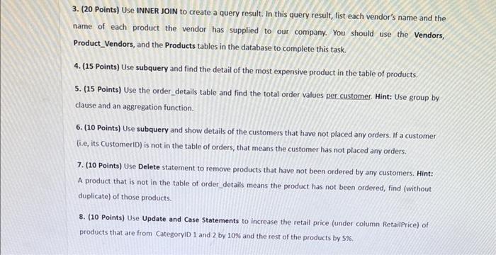 Solved You need to write your SQL query statements for each | Chegg.com