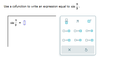 Solved Use a cofunction to write an expression equal to | Chegg.com