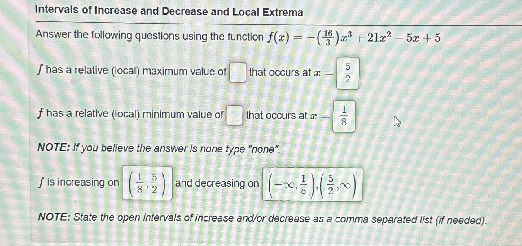 Solved Intervals of Increase and Decrease and Local | Chegg.com