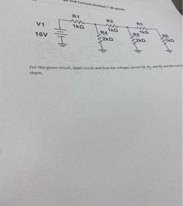 Solved and Current Division-20 pont R1 R2 11 R3 1kΩ 1ΚΩ R4 | Chegg.com