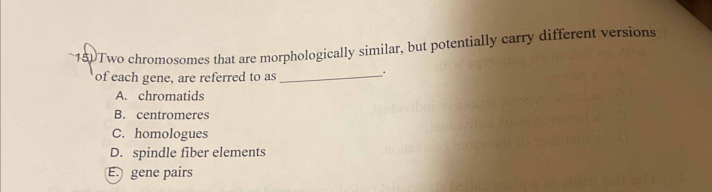 Solved 75 ) T ﻿wo chromosomes that are morphologically | Chegg.com