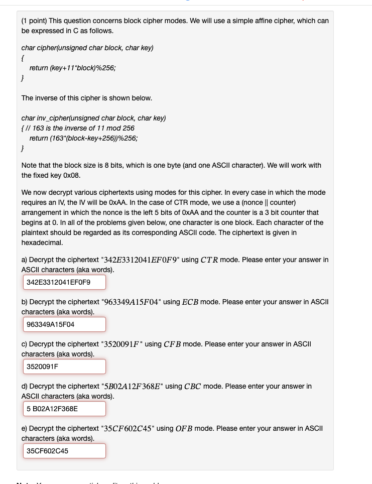 Solved (1 ﻿point) ﻿This question concerns block cipher | Chegg.com