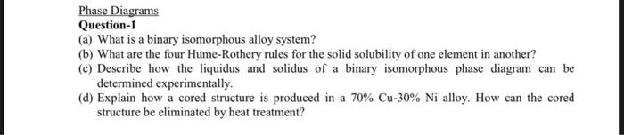 Solved Phase Diagrams Question-1 (a) What is a binary | Chegg.com
