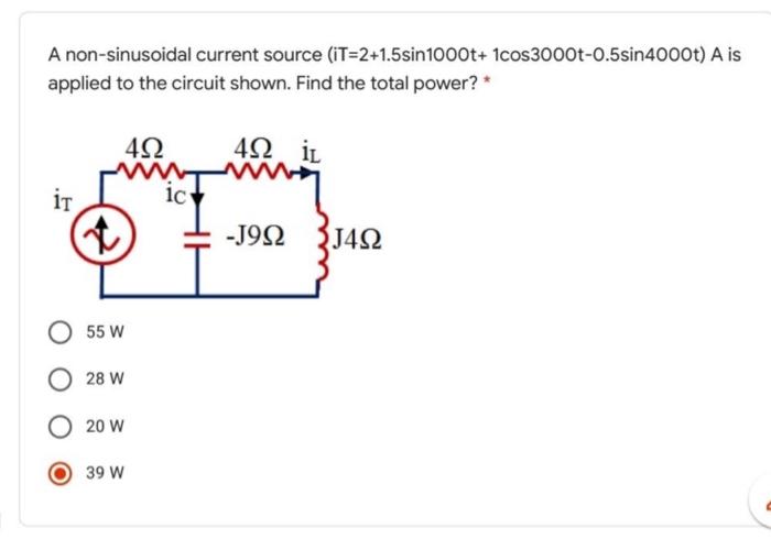 Solved A non-sinusoidal current source (iT=2+1.5sin 1000t+ | Chegg.com
